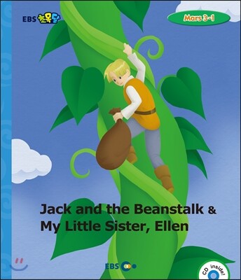 EBS한국교육방송공사 Jack and the Beanstalk & My Little Sister, Ellen(CD1장포함)(EBS 초목달 Mars - 에누리 가격비교