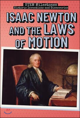 Isaac Newton and the Laws of Motion - YES24