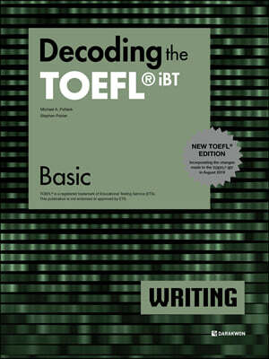 Decoding the TOEFL iBT WRITING Basic (New TOEFL Edition) - 예스24