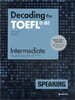 Decoding the TOEFL iBT SPEAKING Intermediate | 마이클 A. 푸틀랙 | 다락원 - 예스24
