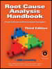 Root Cause Analysis Handbook: A Guide to Efficient and Effective ...