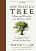 How to Read a Tree: Clues and Patterns from Bark to Leaves - 예스24