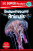 DK Super Readers Level 3 Bioluminescent Animals - 예스24