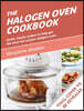 The Halogen Oven Cookbook: Quick and Easy Recipes for Every Day - 예스24