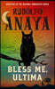 Bless Me, Ultima | Anaya | Grand Central Publishing - 예스24