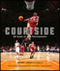 Courtside: 40 Years of NBA Photography - 예스24