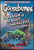 Invasion of the Body Squeezers: Part 2 (Goosebumps Classics #42) - 예스24