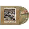Eric Clapton (에릭 클립튼) - To Save A Child [CD+블루레이] - 예스24