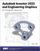 Autodesk Inventor 2025 and Engineering Graphics - 예스24