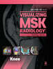 Visualizing MSK Radiology : A Practical Guide to Radiology Mastery - 예스24