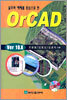 실무와 예제를 중심으로 한 OrCAD ver 10.X - 예스24