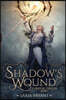 Shadow's Wound: Volume 1 - 예스24