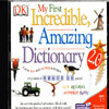 My First Dictionary2.0 (DK My First Incredible, Amazing Dictionary) - 예스24