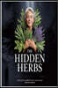 The Hidden Herbs Inspired by Annette Ray Teachings - 예스24
