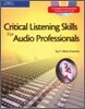 Critical Listening Skills for the Audio Professional - 예스24