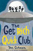 The Get Rich Quick Club | 댄 구트먼 | HarperCollins - 예스24