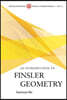 Introduction To Finsler Geometry, An | Mo | World Scientific Publishing ...