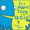 I'm the Biggest Thing in the Ocean! - 예스24