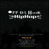 Off Da Hook: Hip Hop (몸짱 힙합댄스: 오프 다 훅 에어로빅 시리즈)(지역코드1)(한글무자막)(5DVD) - 예스24