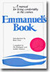 Emmanuel's Book: A Manual for Living Comfortably in the Cosmos - 예스24