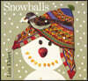 Snowballs Board Book: A Winter and Holiday Book for Kids - 예스24