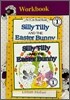 [I Can Read] Level 1-24 : Silly Tilly and the Easter Bunny (Workbook ...