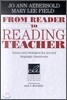 From Reader to Reading Teacher: Issues and Strategies for Second Language Classrooms - 예스24