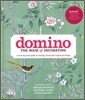 Domino: The Book of Decorating: A Room-By-Room Guide to Creating a Home ...