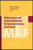 Mathematical and Statistical Methods for Actuarial Sciences and Finance ...