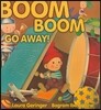 Boom Boom Go Away! | Geringer | Simon & Schuster - 예스24