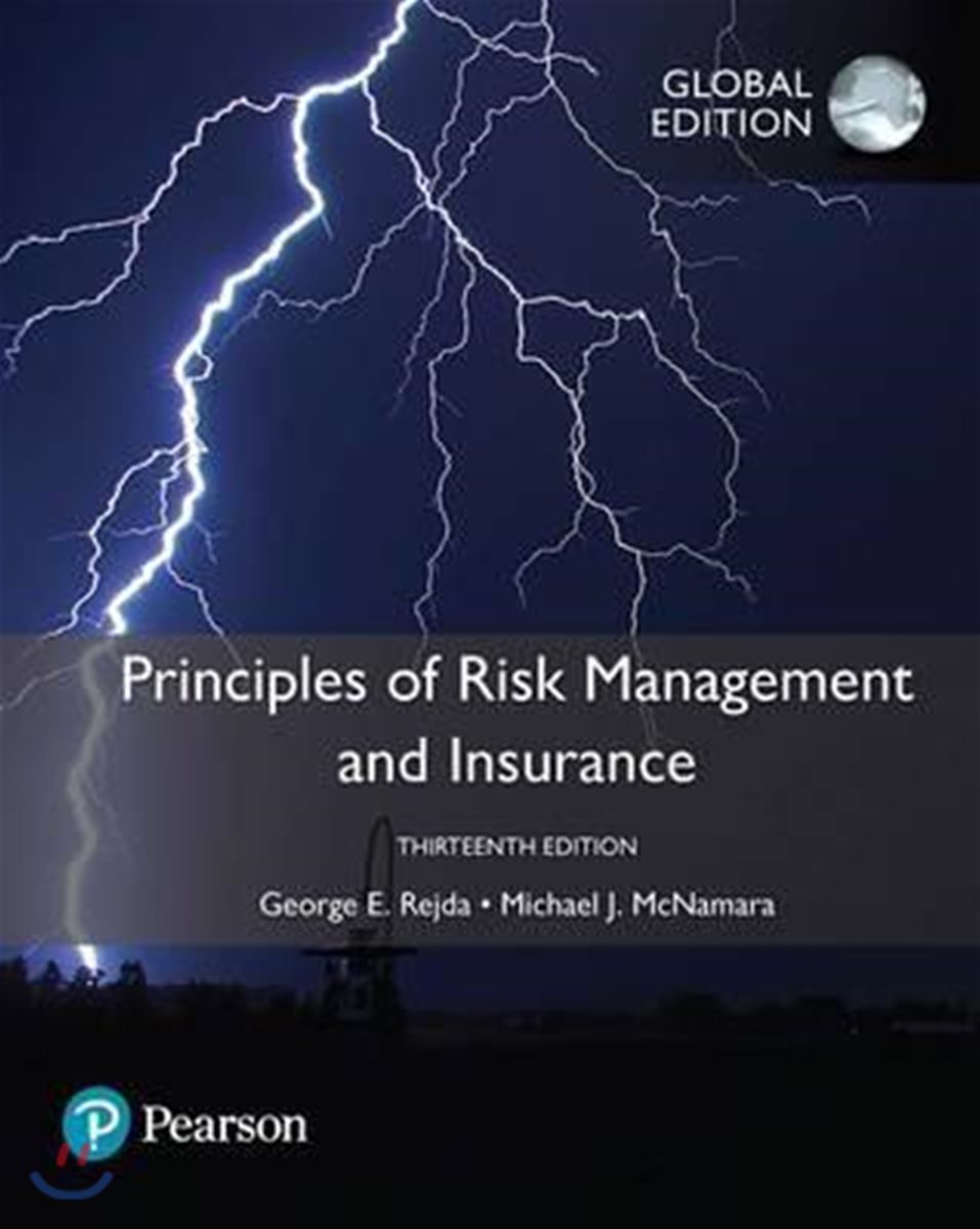 Principles of Risk Management and Insurance, 13/E - 예스24
