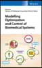 Modelling Optimization and Control of Biomedical Systems - 예스24