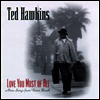 Ted Hawkins - Love You Most Of All - More Songs From Venice Bch (CD) - 예스24