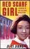 Red Scarf Girl: A Memoir of the Cultural Revolution - 예스24