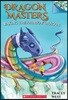 Dragon Masters #10 : Waking the Rainbow Dragon | Tracey West ...