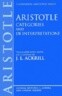 Aristotle Categories and de Interpretatione | Aristotle / Ackrill | OUP ...