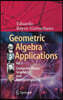 Geometric Algebra Applications Vol. I: Computer Vision, Graphics and ...