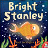 Bright Stanley | Matt Buckingham | Little Tiger Press - 예스24