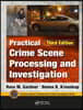 Practical Crime Scene Processing and Investigation, Third Edition - 예스24
