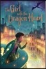 The Girl with the Dragon Heart | Burgis | Bloomsbury Publishing PLC - 예스24