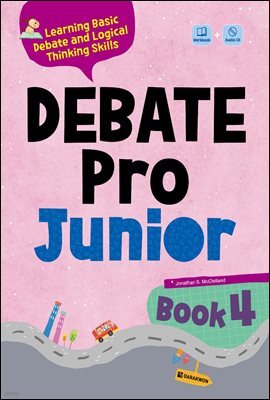 [전자책] Debate Pro Junior Book 2 | Jonathan S. McClelland | 다락원 - 예스24