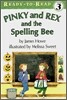 Pinky and Rex and the Spelling Bee: Ready-To-Read Level 3 | Sweet ...