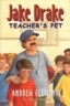 Jake Drake: Teacher's Pet | Andrew Clements | Simon & Schuster Children ...