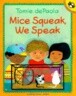 Mice Squeak, We Speak - 예스24