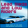 Lead Sleds & Low Riders (로우 라이더)(지역코드1)(한글무자막)(DVD) - 예스24