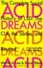 Acid Dreams: The Complete Social History of LSD: The CIA, the Sixties ...