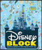 Disney Block (an Abrams Block Book): Magical Moments for Fans of Every ...