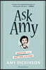 Ask Amy: Advice for Better Living | Dickinson | Agate Publishing - 예스24