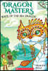 Dragon Masters #19 : Wave of the Sea Dragon - 예스24