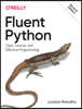Fluent Python: Clear, Concise, and Effective Programming - 예스24